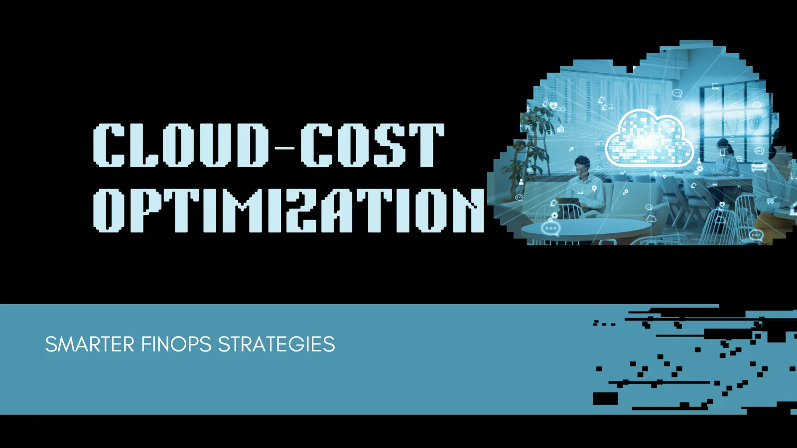 Cloud Cost Optimization in 2025: Smarter FinOps Strategies for Enterprises - Teaching BD [2025]